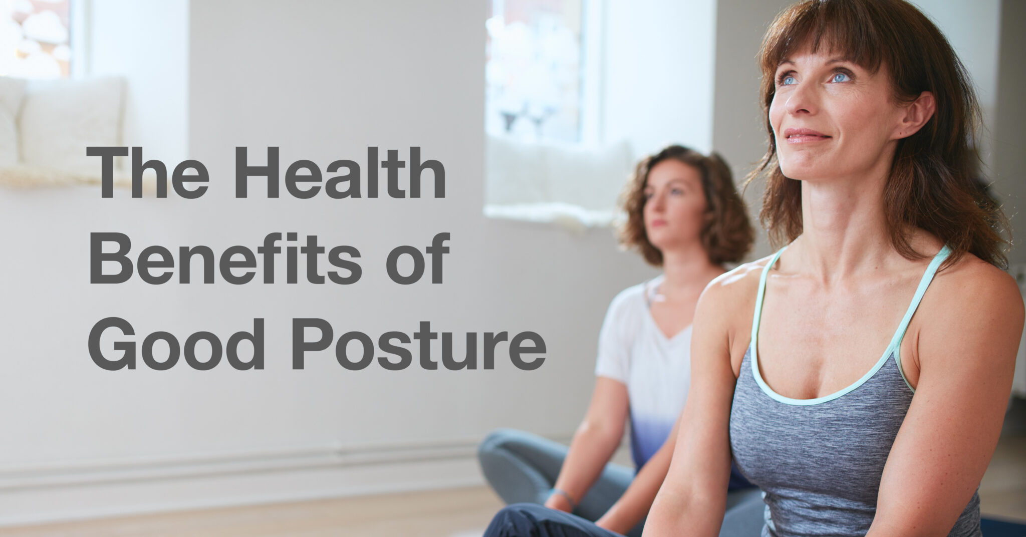 The Health Benefits of Good Posture | Mercy HealthPlex